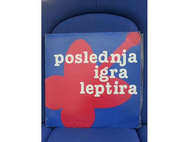 Poslednja Igra Leptira - Opet Ploča - Srce Od Meda