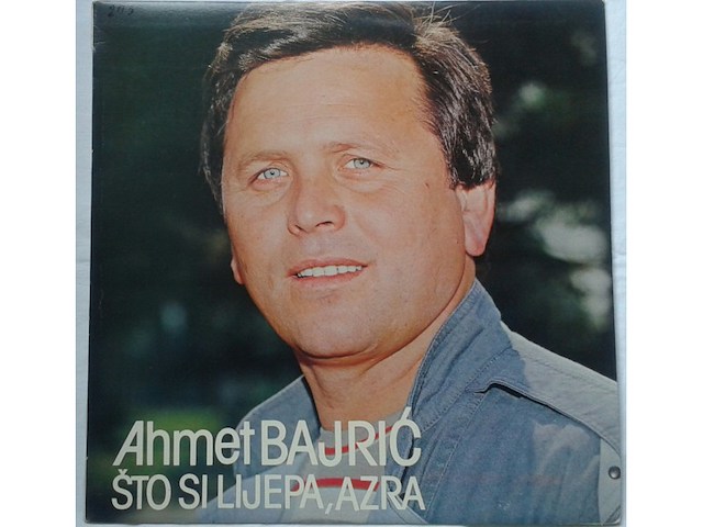 AHMET  BAJRIC  -  STO  SI  LIJEPA  AZRA