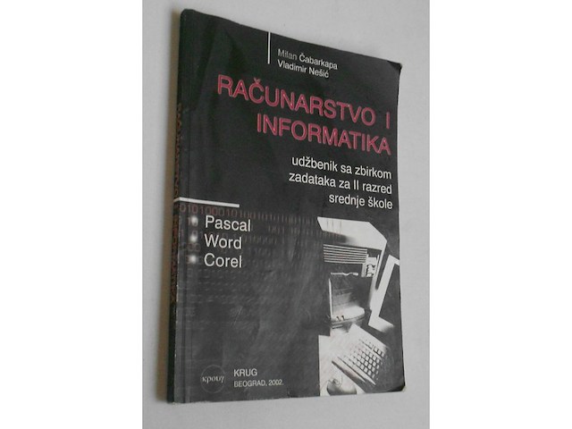 Računarstvo i informatika, 2 razred -Čabarkapa, Nešić