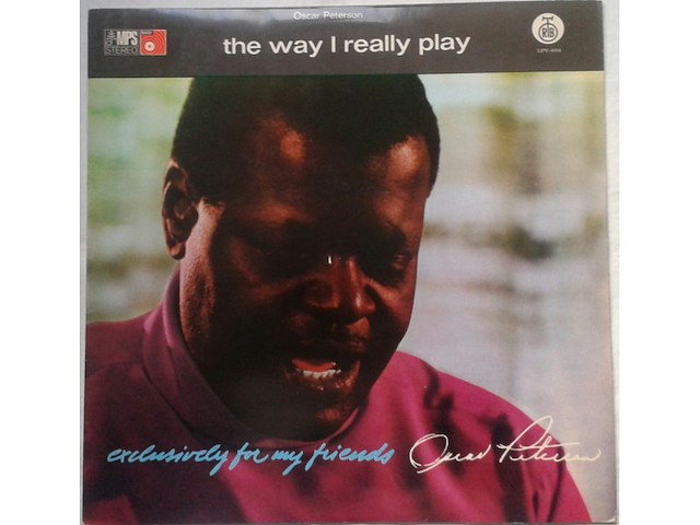 OSCAR  PETERSON  - THE WAY I REALLY PLAY