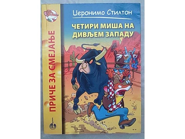 Cetiri misa na divljem zapadu-Dzeronimo Stilton