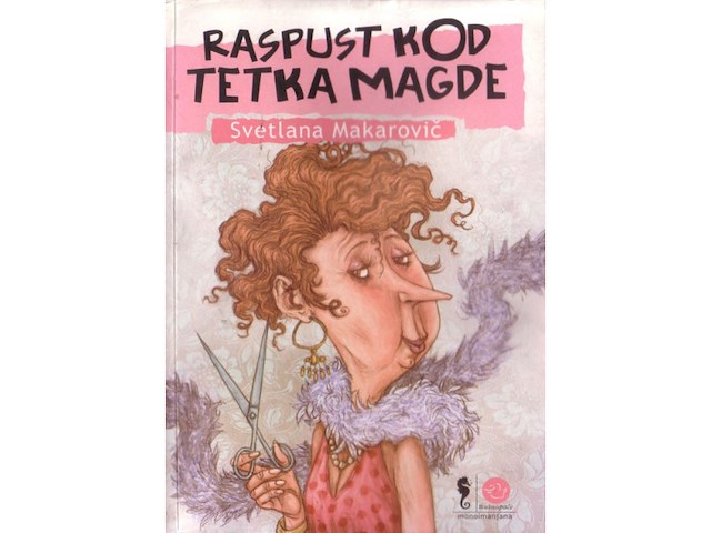 Raspust Kod Tetka Magde - Svetlana Marković