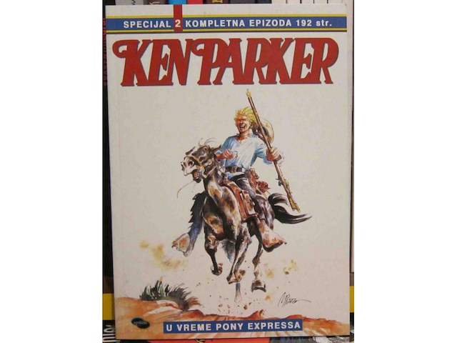 Ken Parker specijal 2 - U vreme Pony expressa