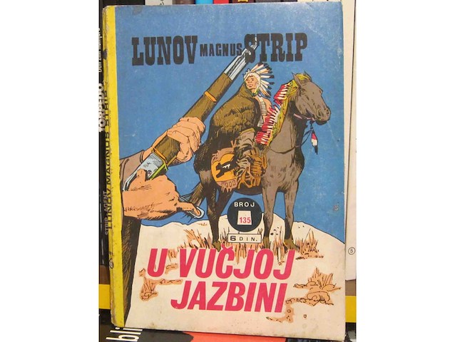 Lunov Magnus strip 135 - U vučjoj jazbini -Kit