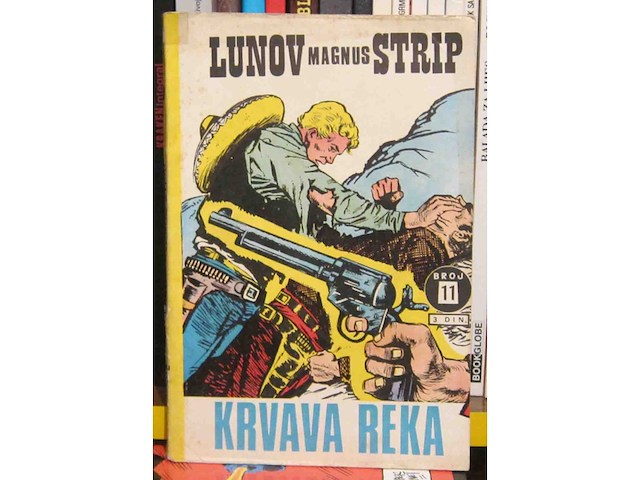 Lunov Magnus strip 11 - Krvava reka - Tim i Dasti