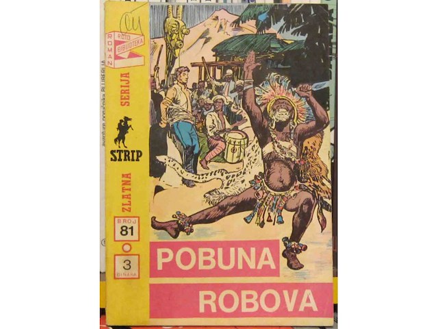 Zlatna serija 81 - Pobuna robova