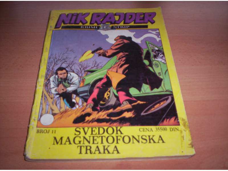 NIK RAJDER BROJ 11 - SVEDOK MAGNETOFONSKA TRAKA