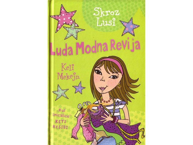 Skroz Lusi - Luda Modna Revija - Keli Mekejn
