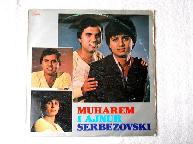 Muharem i Ajnur Serbezovski - Muharem I Ajnur Serbezovs