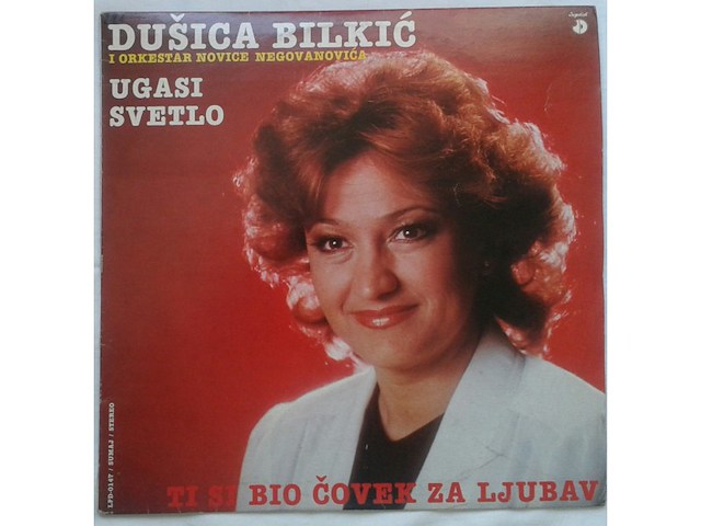 DUSICA BILKIC - TI SI BIO COVEK ZA LJUBAV