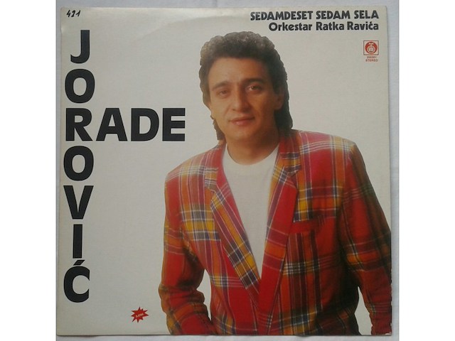 RADE JOROVIC - SEDAMDESET SEDAM SELA