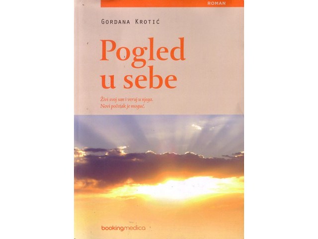 Pogled u Sebe - Gordana Krotić