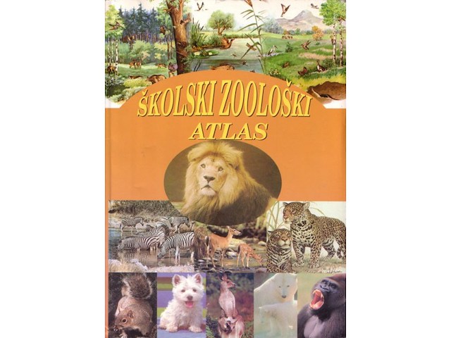 Školski Zoološki Atlas - Budislav Tatić i  Marinko Šunj