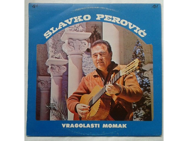 SLAVKO  PEROVIC  -  VRAGOLASTI  MOMAK