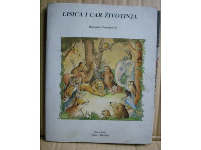 LISICA I CAR ŽIVOTINJA - Radomir Putniković