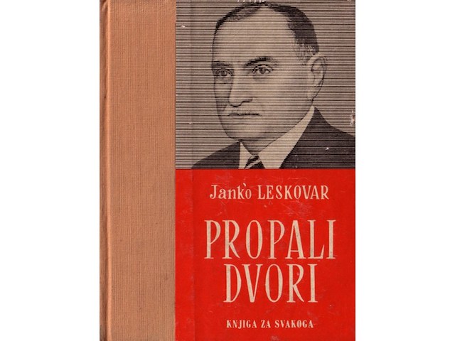 Propali Dvori - Janko Leskovar