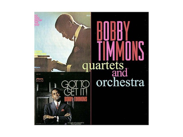 Bobby Timmons - Quartets And Orchestra