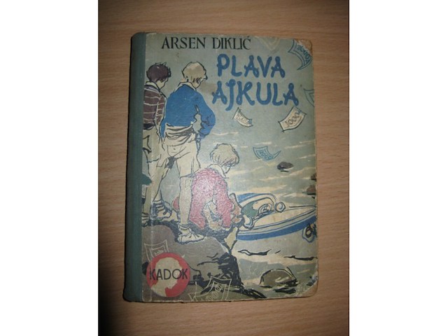 PLAVA AJKULA-ARSEN DIKLIC