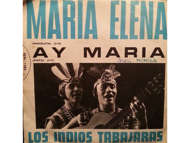 Los Indios Tabajaras - Maria Elena , 7`, Singl