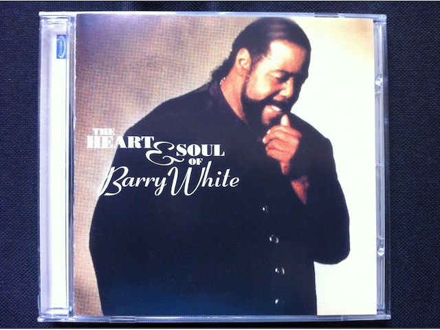 Barry White - THE HEART AND SOUL OF BARRY WHITE