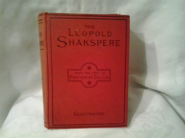 The Leopold Shakspere from the text of professor Delius