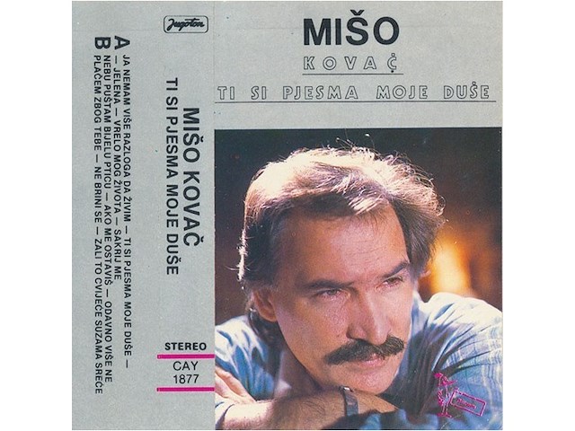 Mišo Kovač - Ti Si Pjesma Moje Duše (1986.god.)