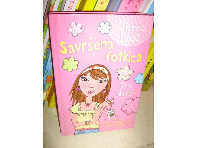 SKROZ LUSI - SAVRSENA FOTKICA