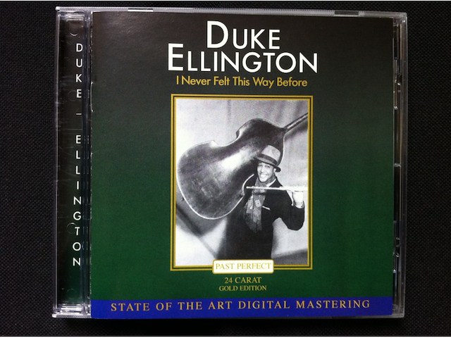 Duke Ellington - I NEVER FELT THIS WAY BEFORE (PastPer)