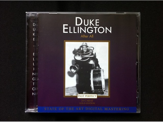 Duke Ellington - AFTER ALL (Past Perfect)