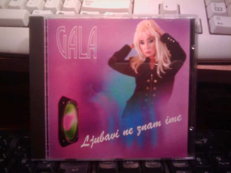 Gala (5) - Ljubavi Ne Znam Ime - CD