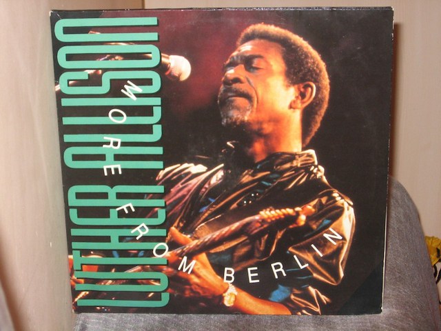 Luther Allison - More From Berlin (2 LP)