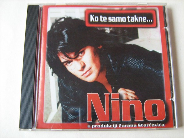 Nino - Ko te samo takne