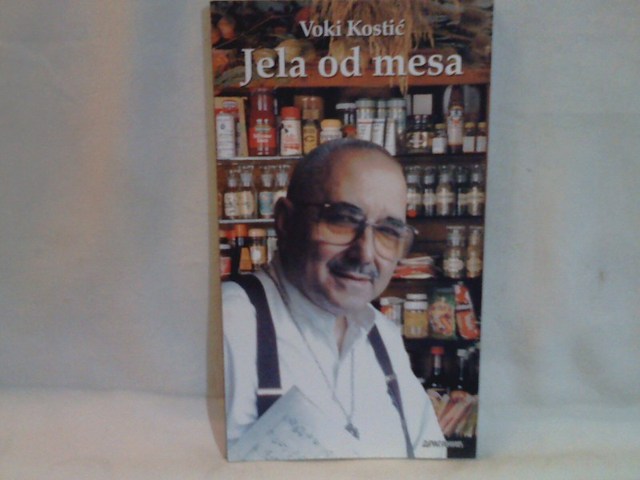 Jela od mesa - Voki Kostić