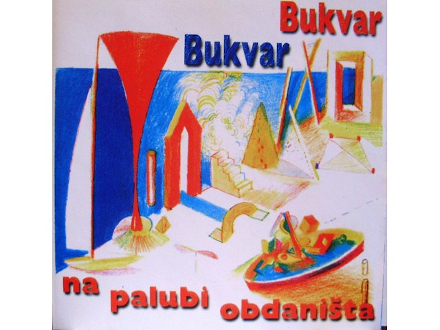 Bukvar Bukvar - Na Palubi Obdaništa