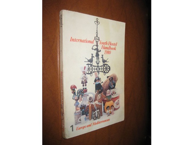International youth Hostel Handbook 1980 - Europe and M