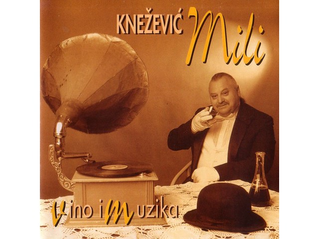 Mili Knežević - Vino i Muzika