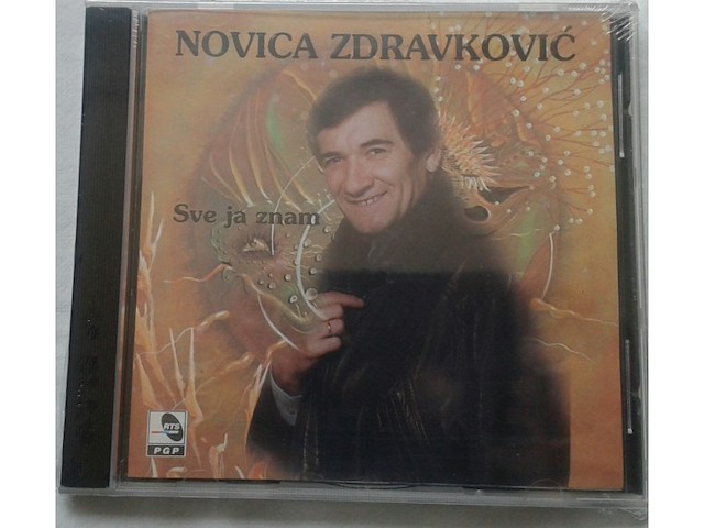 NOVICA  ZDRAVKOVIC  -  SVE  JA  ZNAM