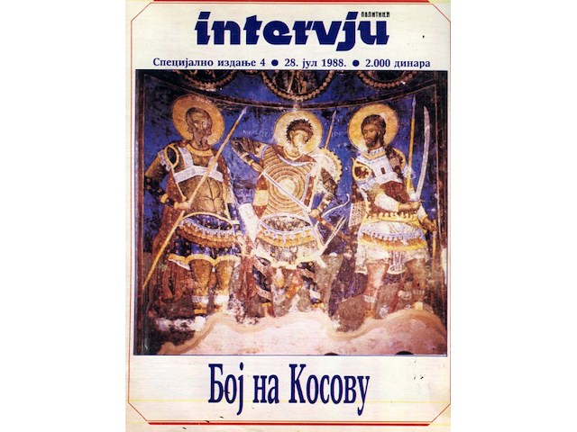 BOJ NA KOSOVU, sPECIJALNO IZDANJE lista Intervju