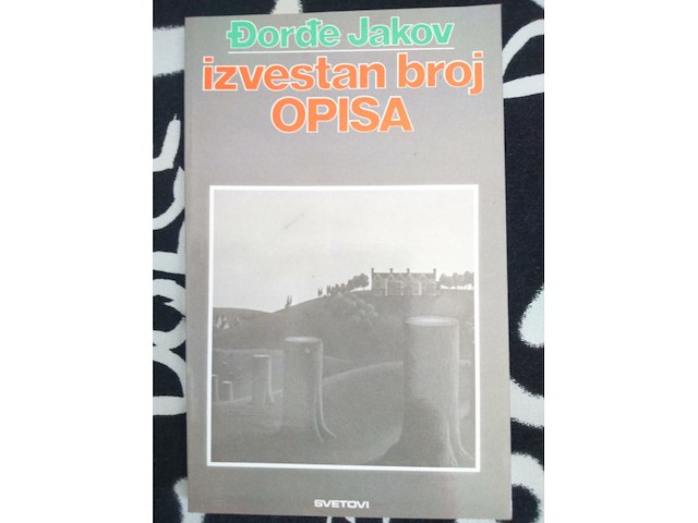 Djordje Jakov  -  Izvestan broj opisa