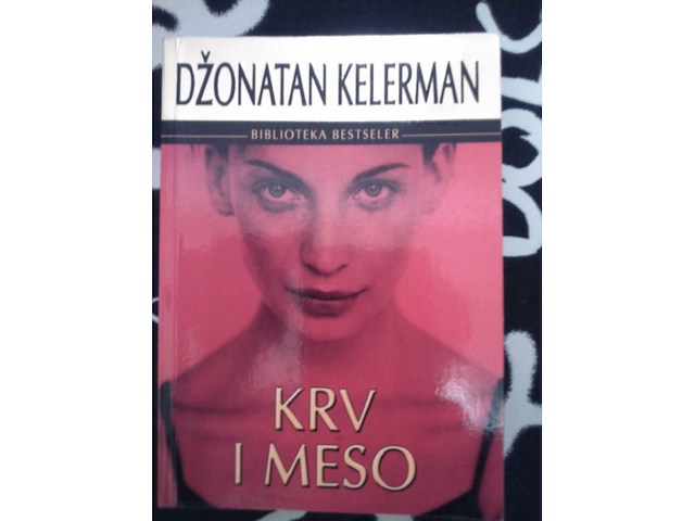 Dzonatan Kelerman  -  Krv i meso