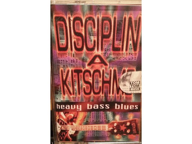 Disciplin A Kitschme - Heavy Bass Blues