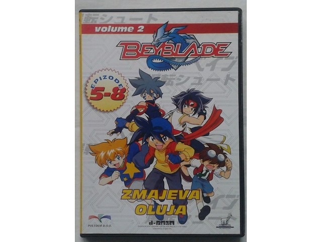 BEYBLADE  -  VOLUME  2 (Zmajeva oluja) 5 - 8)