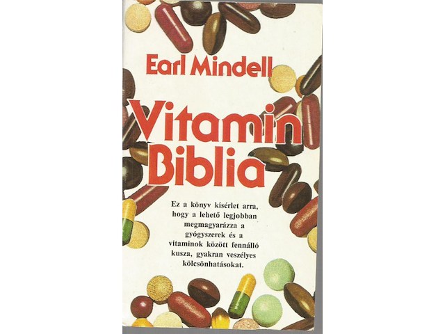 Earl Mindell : Vitamin Biblia