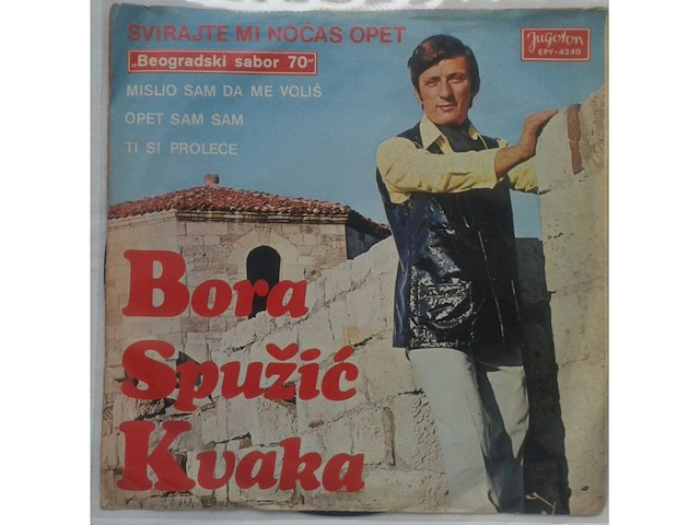 Bora  Spuzic  Kvaka  -  Svirajte  mi  nocas  opet