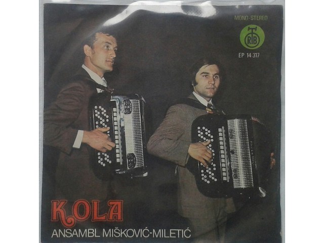 ANSAMBL  MISKOVIC - MILETIC  -  KOLA