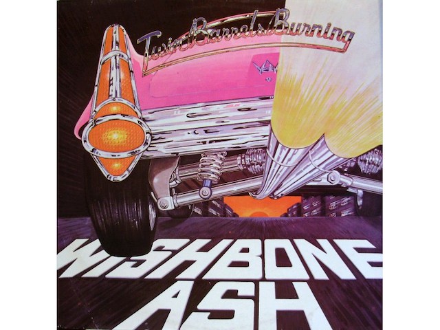 Wishbone Ash - Twin Barrels Burning