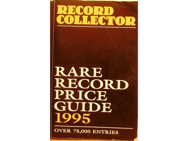 RECORD COLLECTOR - RARE RECORDPRICE GUIDE 1995