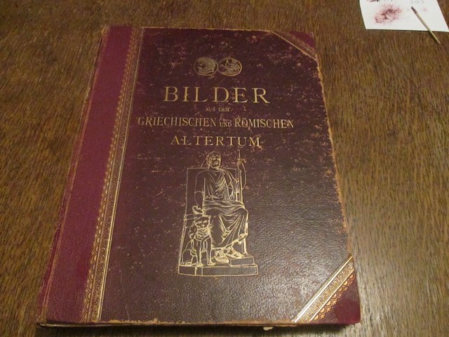 Bilder aus dem Griechischen und Römischen Altertum(1889