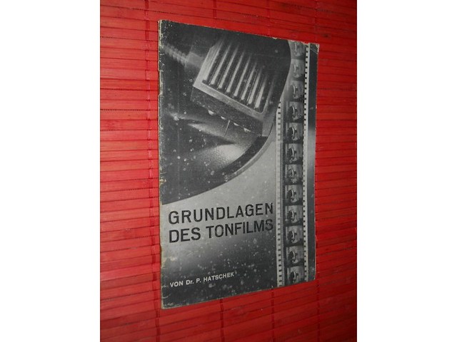 GRUNDLAGEN DES TONFILMS