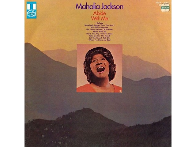 Mahalia Jackson - Abide With Me